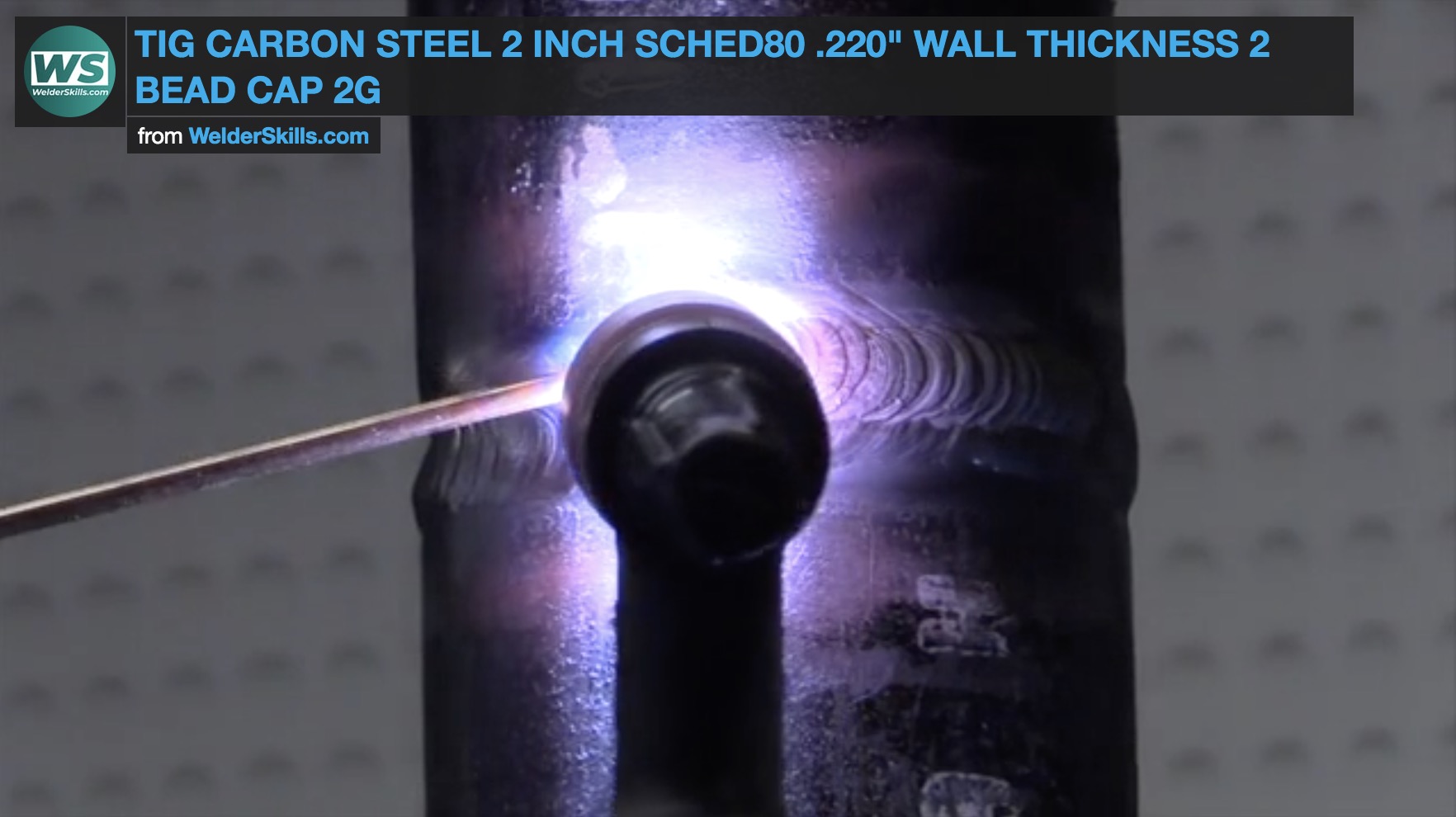 Tig Welding Carbon Steel Pipe 2 inch sched 80 2g 2 bead cap